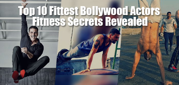 Top 10 Fittest Bollywood Actors Fitness Secrets Revealed | FITPASS